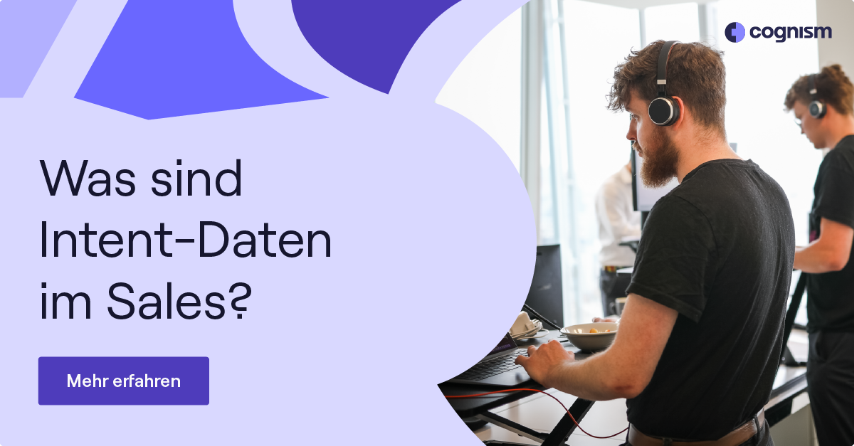 Wie Intent-Daten Ihre Sales-Performance revolutionieren können